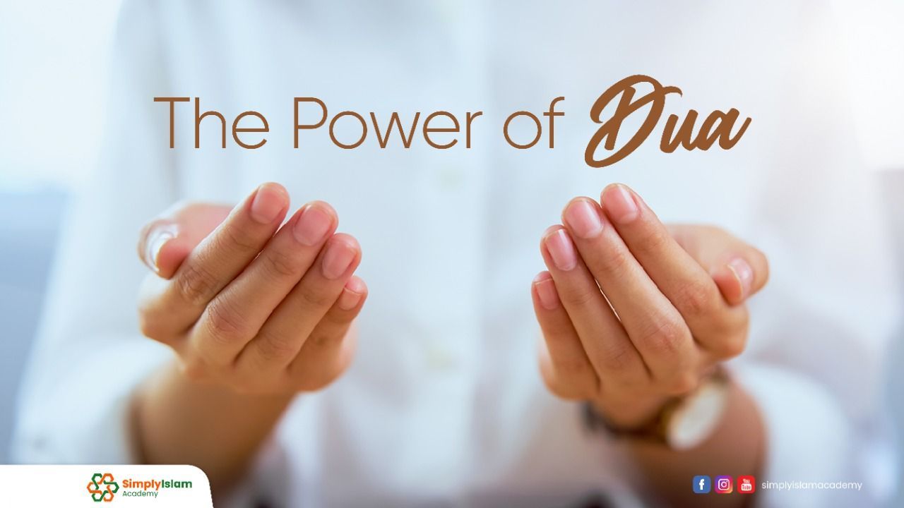 The Power of Du’a