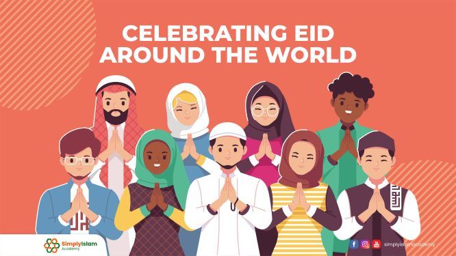 Celebrating Eid all Over the World