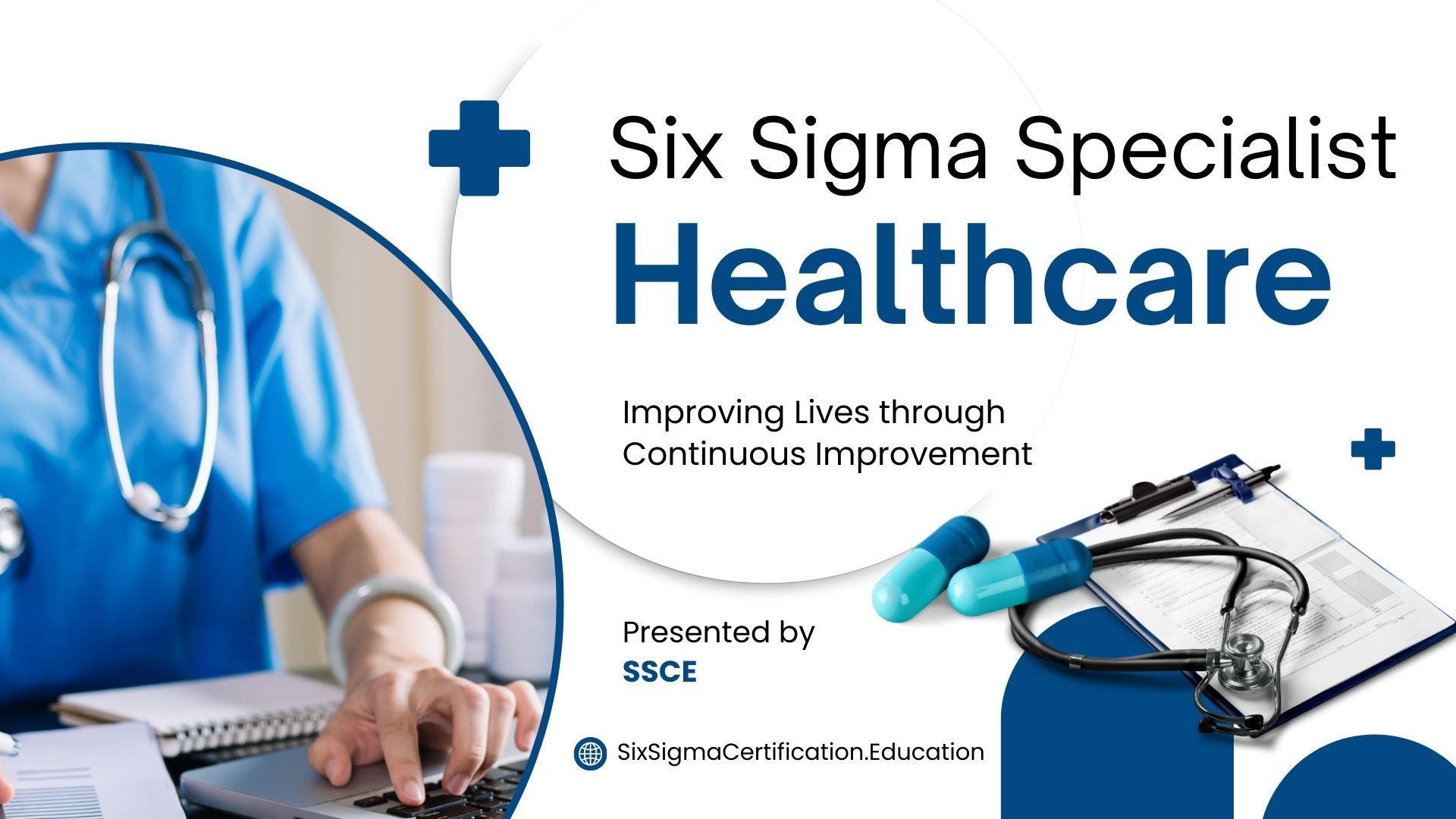 Six Sigma Specialist in Healthcare