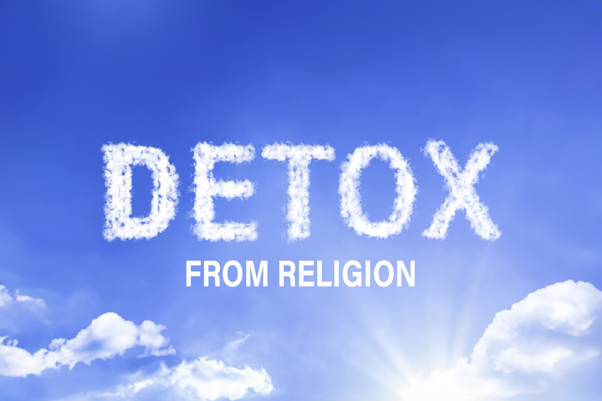 Detox From Religion