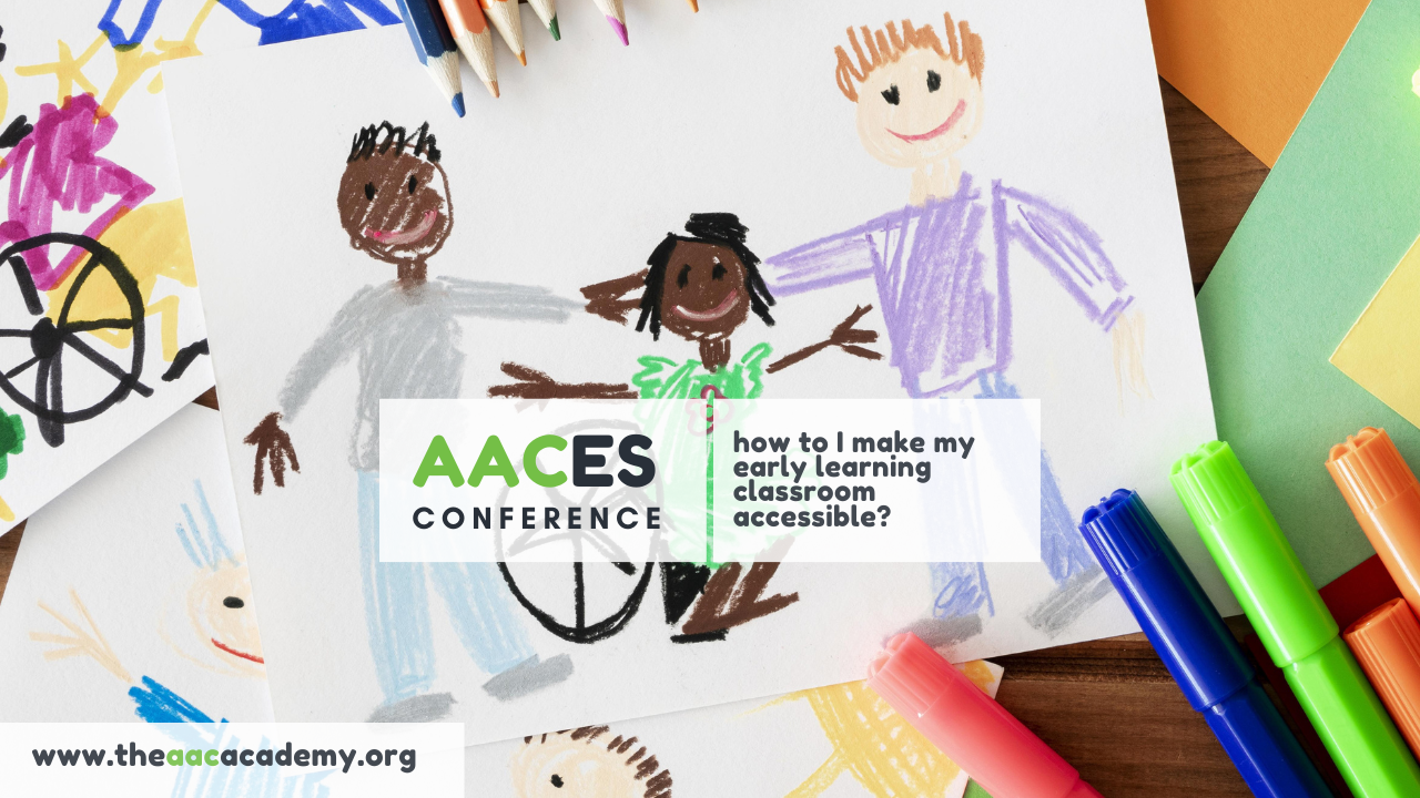 Inclusion, Accessibility, & Alternative Access in the Preschool Classroom