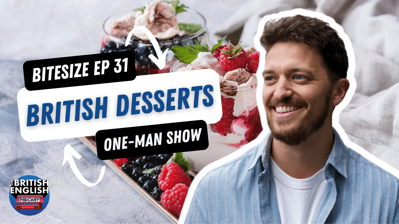Bitesize Episode 31 - Have you tried these British desserts?