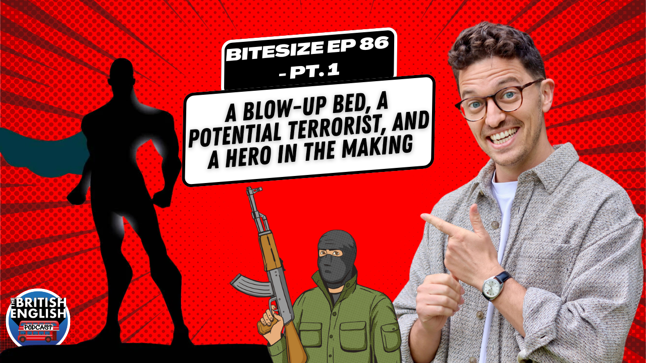 Bitesize Episode 86 - Pt. 1 - A Blow-Up Bed, A Potential Terrorist, and ...