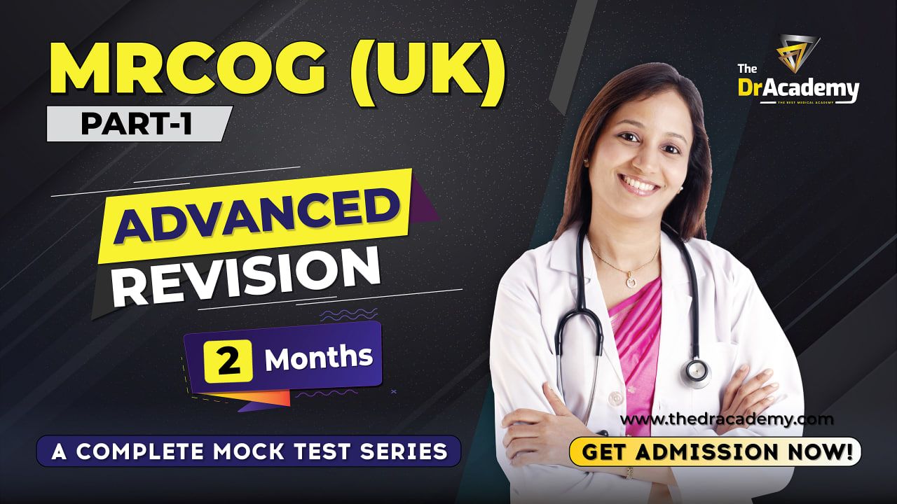 MRCOG Part-1 | Advanced Revision [2Months] Mock Tests - The DrAcademy