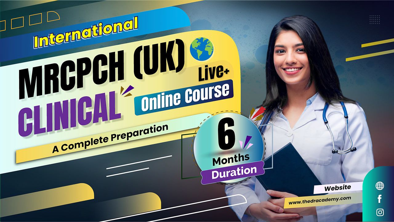 MRCPCH Clinical | A Complete Online Course [6Months] - The DrAcademy