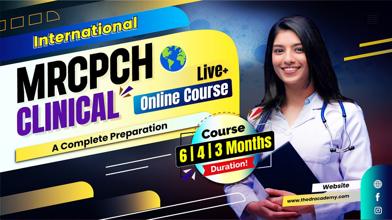 MRCPCH(UK) | The Best Medical Academy | The DrAcademy