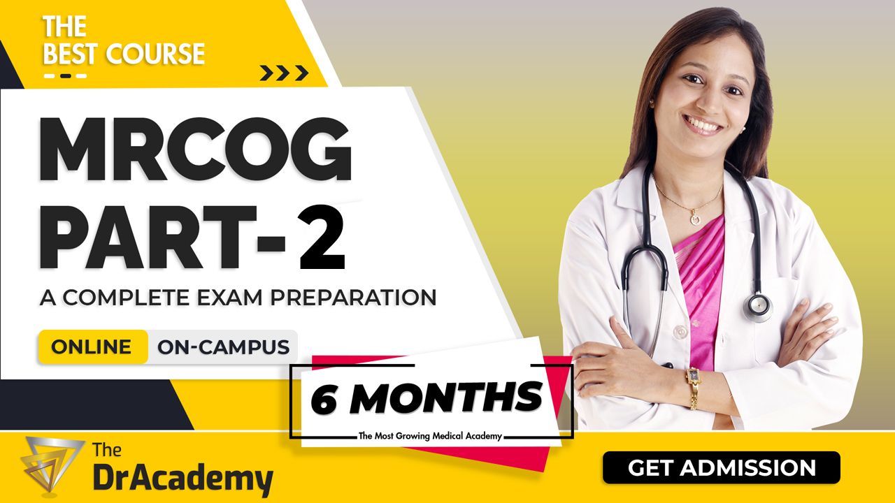 MRCOG Part-2 Course [6 Months] - The DrAcademy