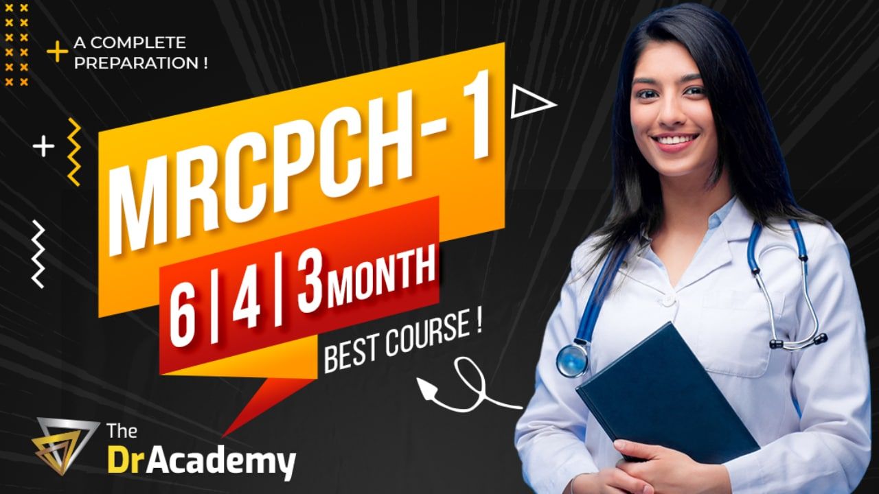 MRCPCH(UK) | The Best Medical Academy | The DrAcademy