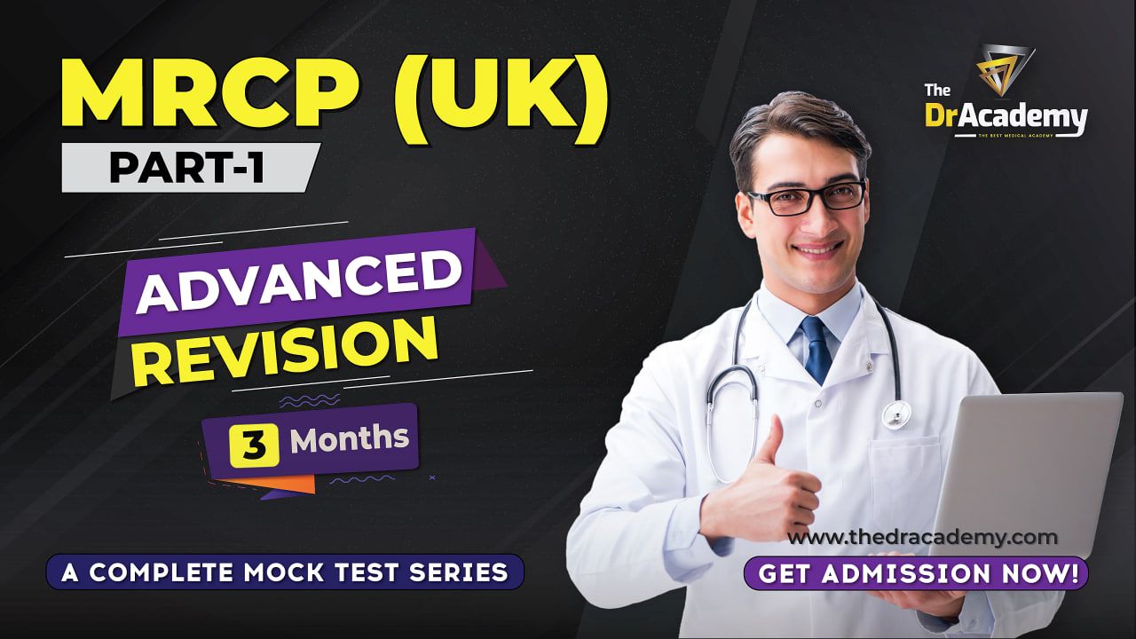 MRCP Part-1 | Advanced Revision [3Months] Mock Tests - The DrAcademy