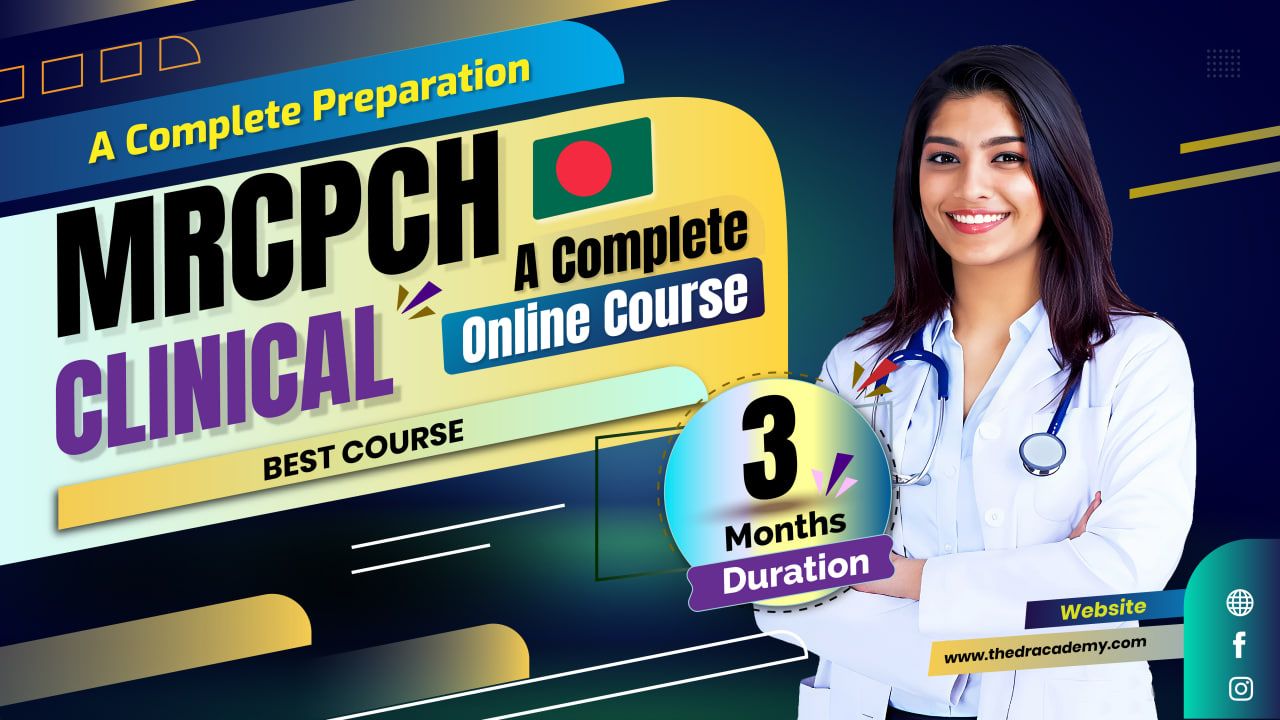 MRCPCH CLINICAL [3Months] - The DrAcademy
