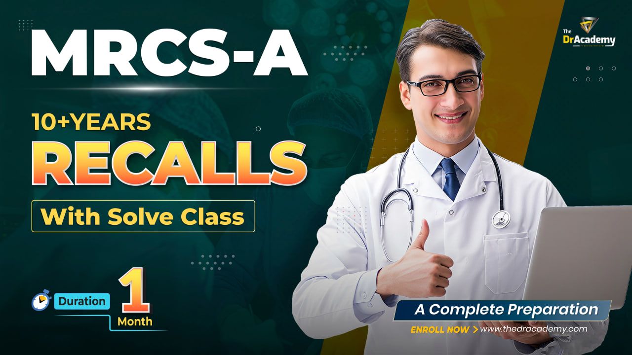 MRCS Part A | Recalls Session [1Months] | The DrAcademy