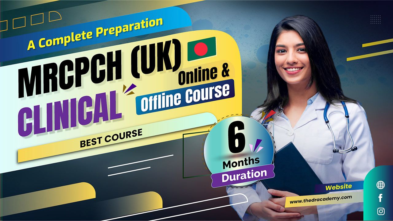 MRCPCH CLINICAL [6Months] - The DrAcademy