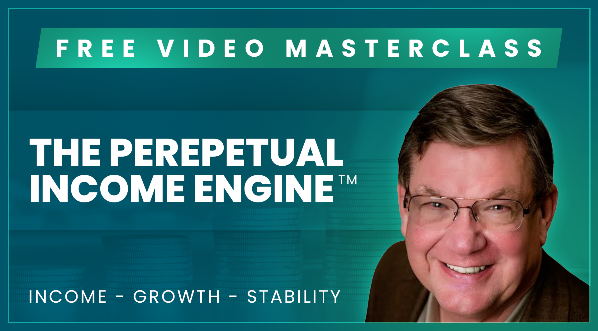 The Perpetual Income Engine™ Investing Masterclass
