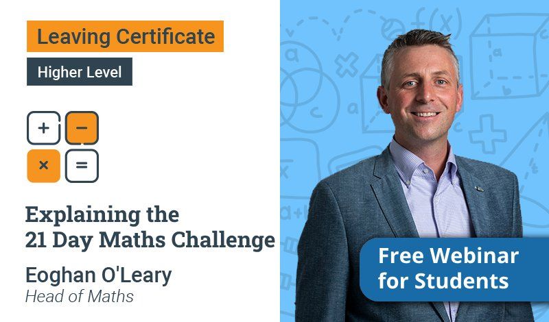 FREE Students Webinar: 21 Day LC Maths Challenge: what to expect