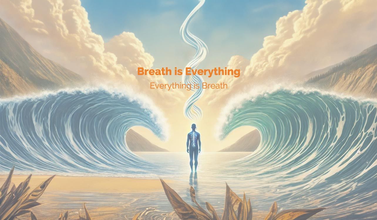 Breath Is Everything