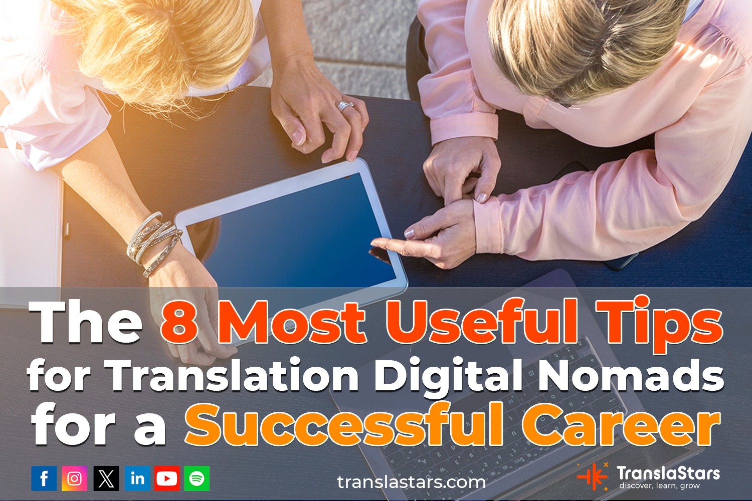 8 Tips for Translation Digital Nomads for a Successful Career
