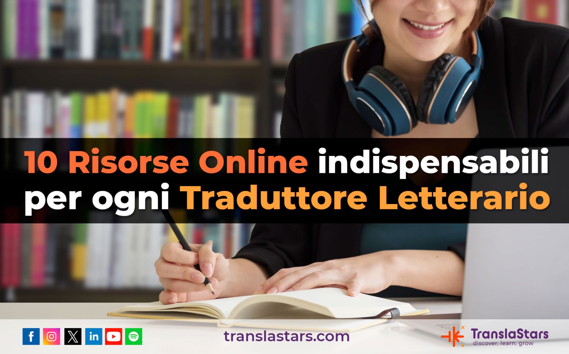 10 Risorse Essenziali per la Traduzione Letteraria | TranslaStars
