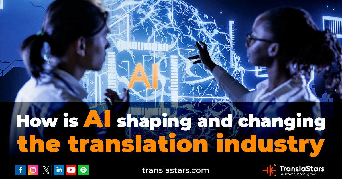 What is the future of the Translation Industry with AI?