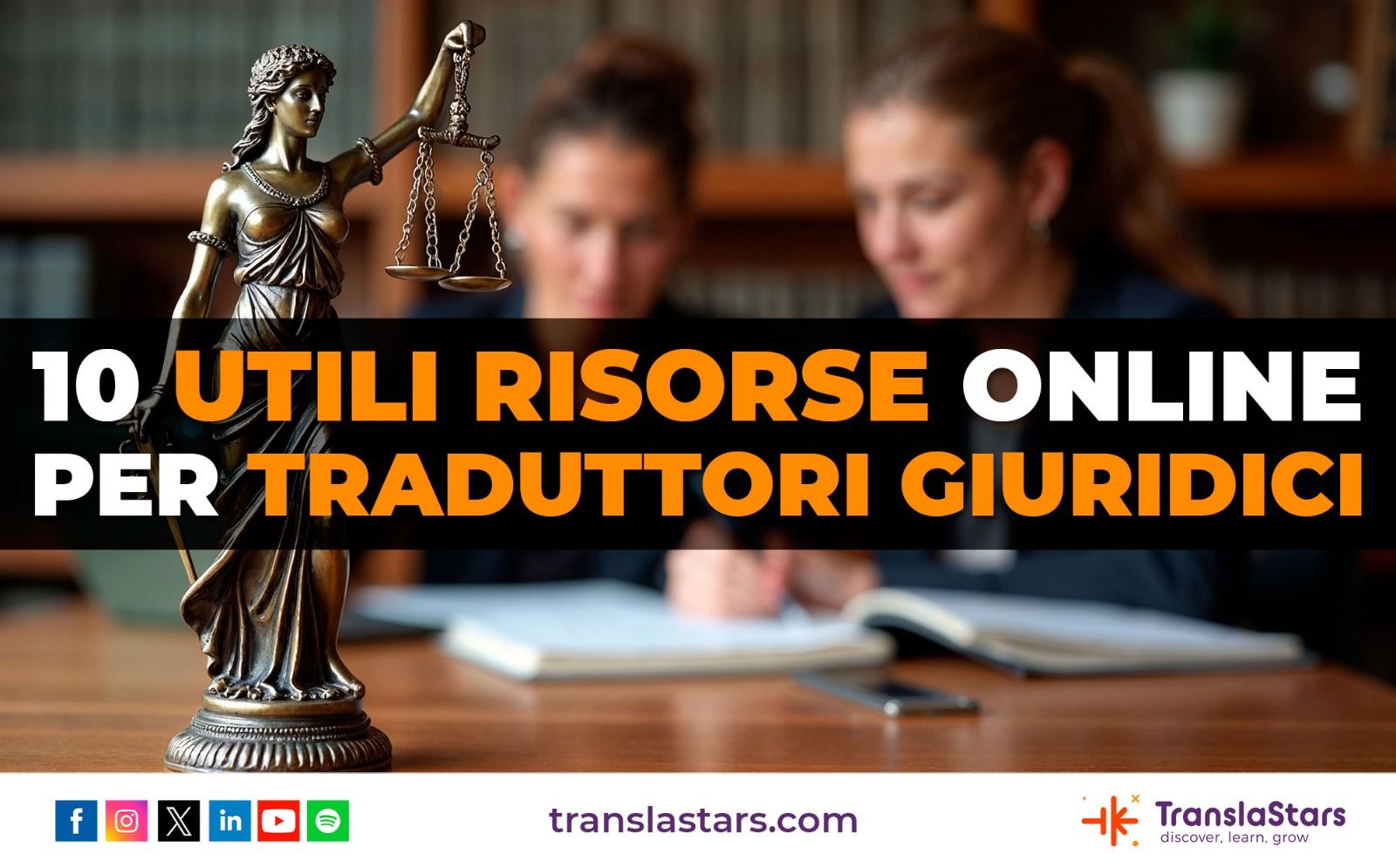 10 Risorse Online Essenziali per Traduttori Giuridici | TranslaStars