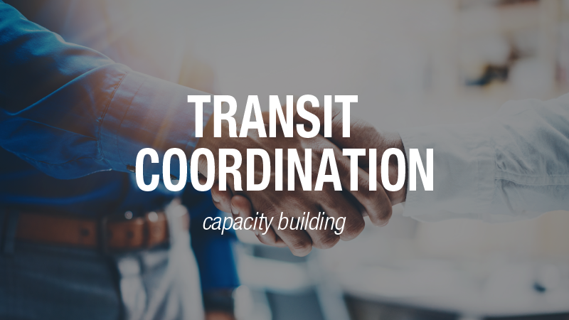 Transit Coordination capacity building