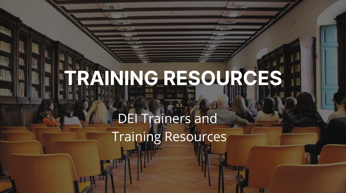 DEI Trainers and Training Resources