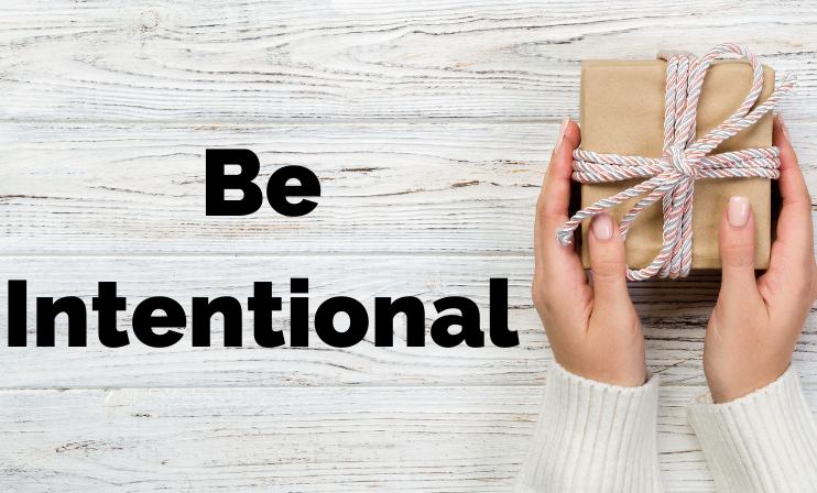 Be Intentional #471